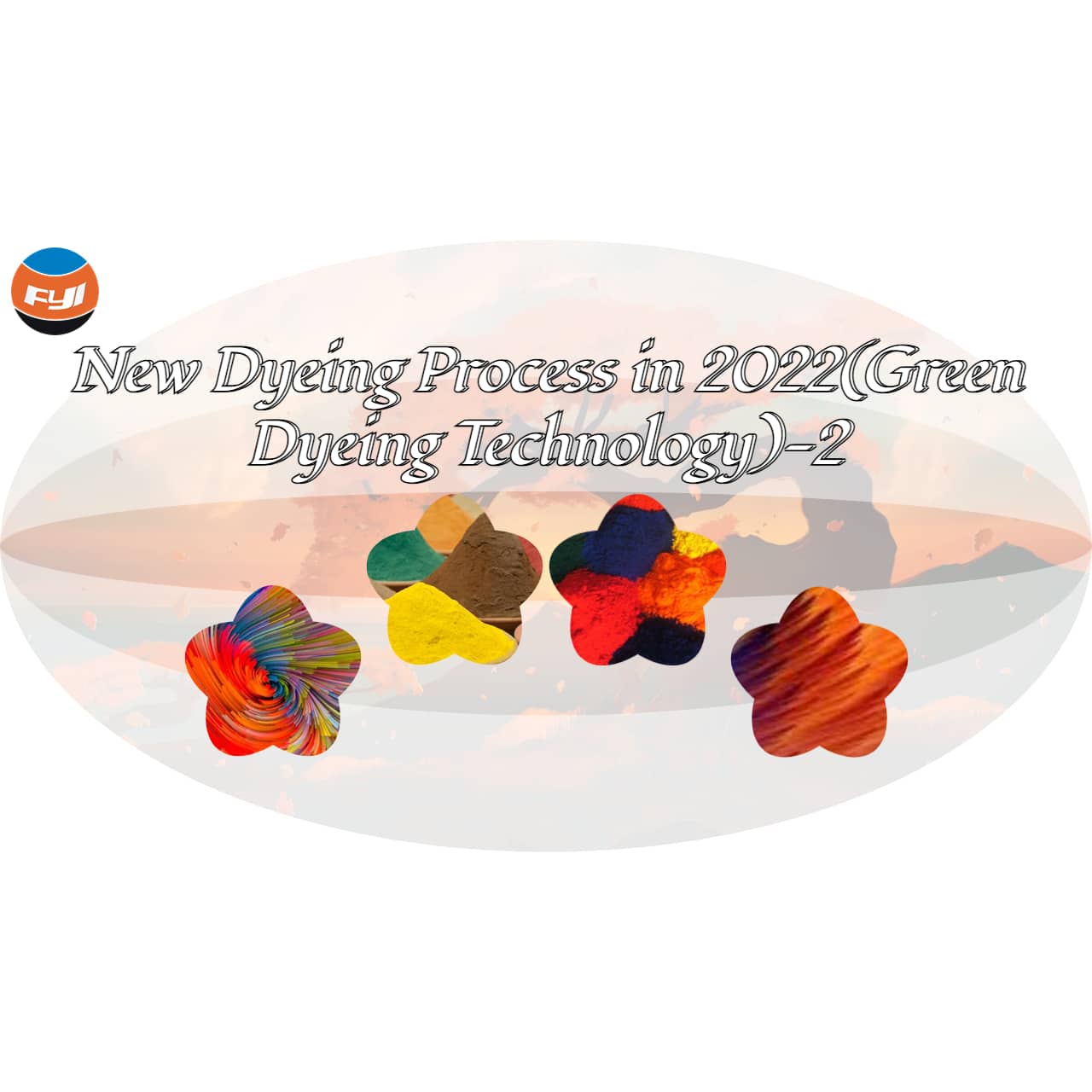 New Dyeing Process in 2022(Green Dyeing Technology)-2